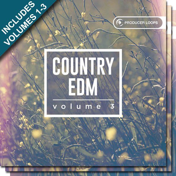 Country EDM Bundle (Vols 1-3) - producerplanet.com