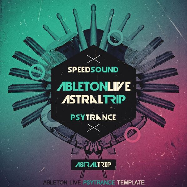 Ableton Live Psytrance Template: Astral Trip - producerplanet.com