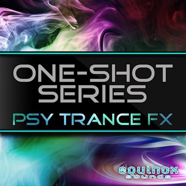 One-Shot Series: Psy Trance FX - producerplanet.com
