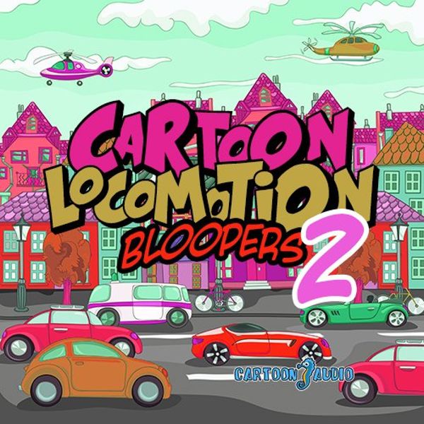 Cartoon Locomotion Bloopers 2 - producerplanet.com