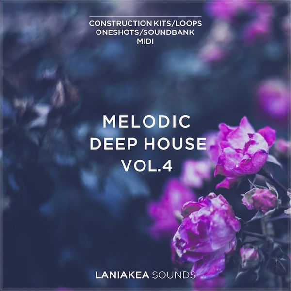 Melodic Deep House Vol 4 - producerplanet.com